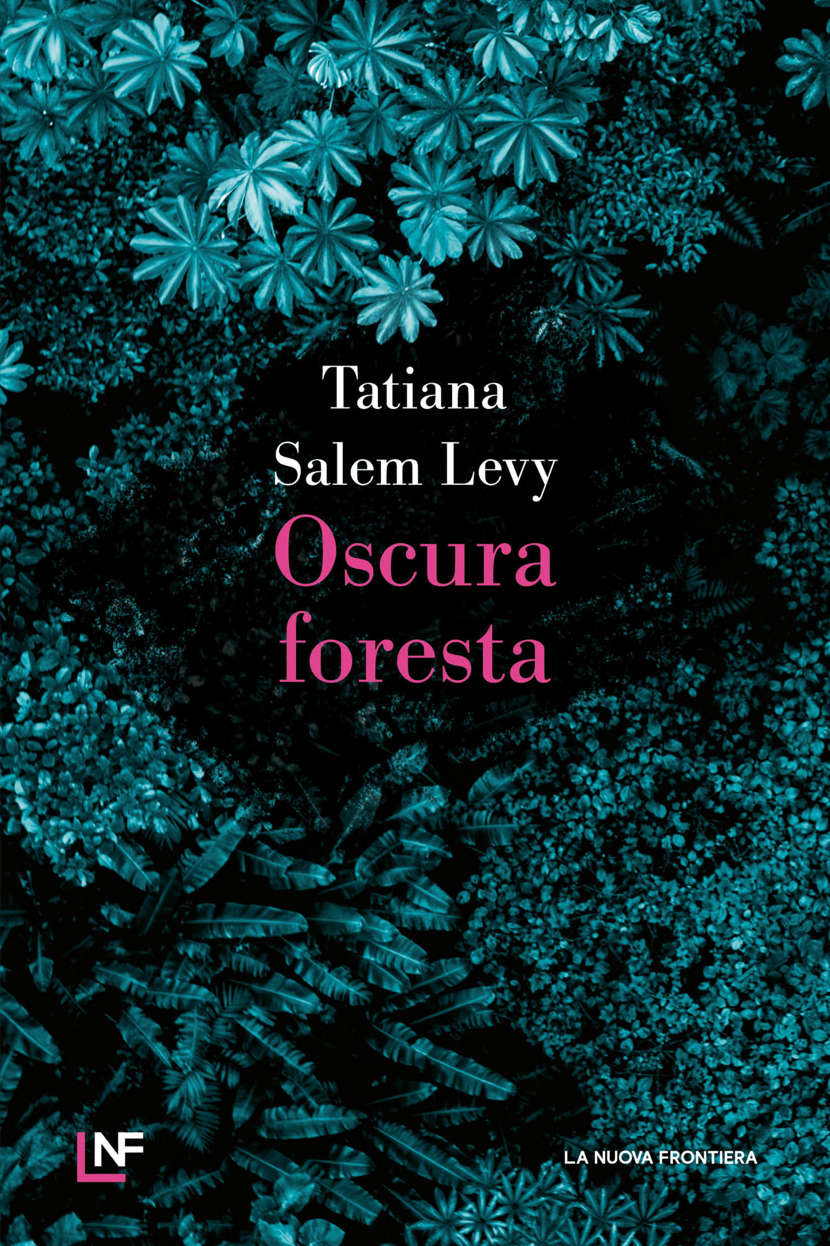 Oscura foresta - La Nuova Frontiera